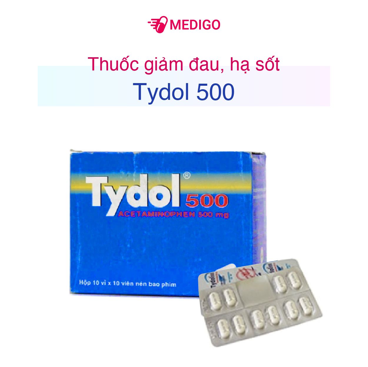 Thuốc giảm đau, hạ sốt Tydol 500 hộp 100 viên | Medigo